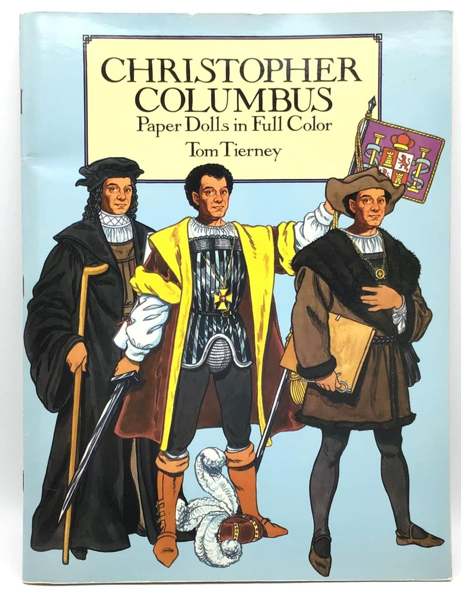 Christopher Columbus Paper Dolls in Full Color Tom Tierney – Funtime ...